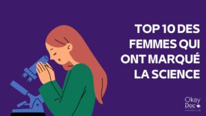 Femme scientifique célèbre : le top 10 des femmes qui ont marqué l’histoire